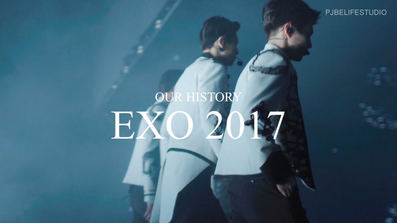 2017 OUR HISTORY EXO & EXOL #EXO_ComingSoon - YouTube