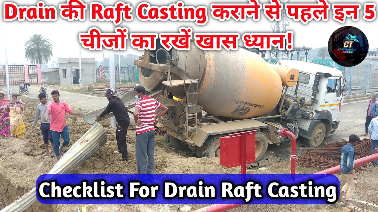 Drain Construction Work Raft Casting Checklist | M25 Mix design of ...