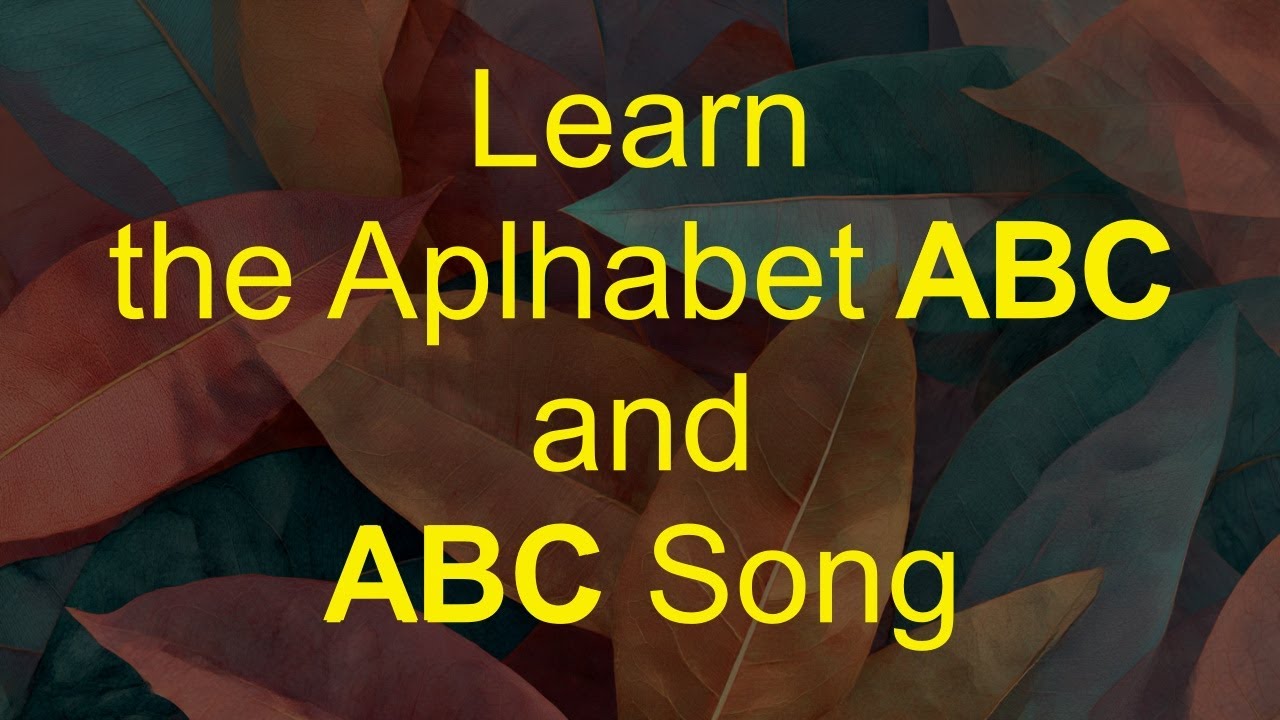 Learn the Alphabet ABC and ABC Song - YouTube