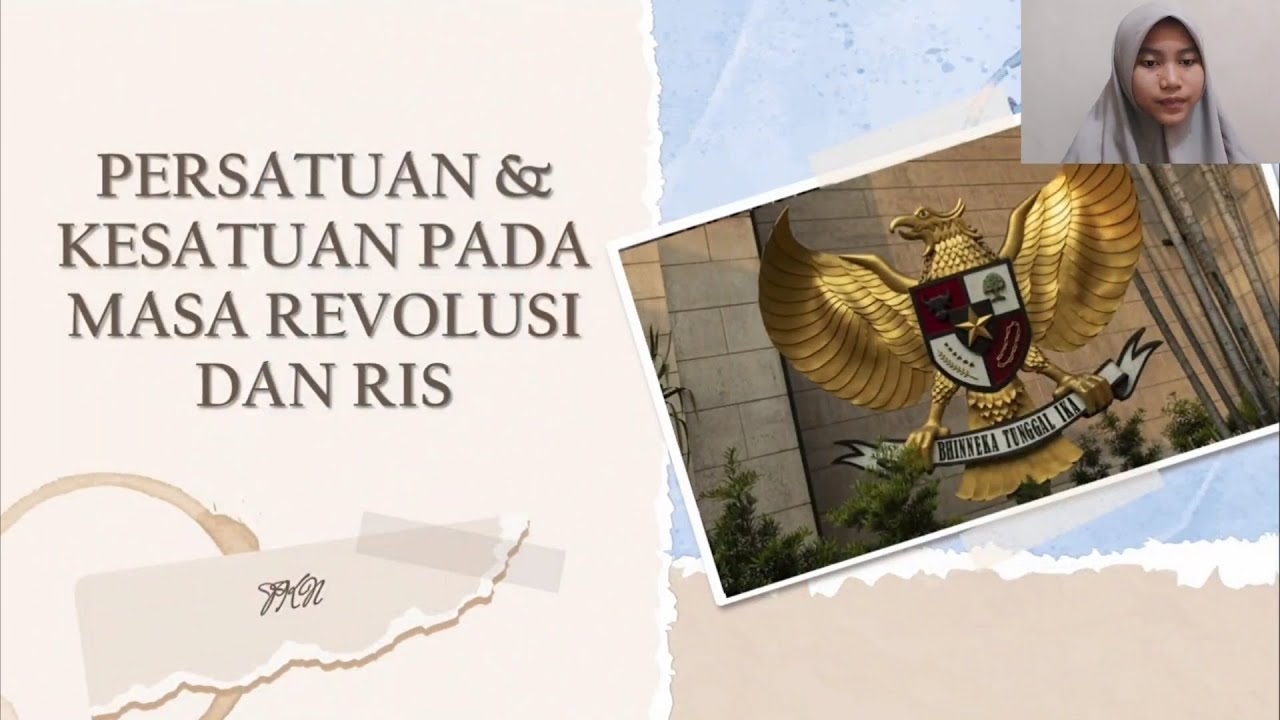 PERSATUAN DAN KESATUAN PADA MASA REVOLUSI DAN RIS | UPRAK PKN - YouTube