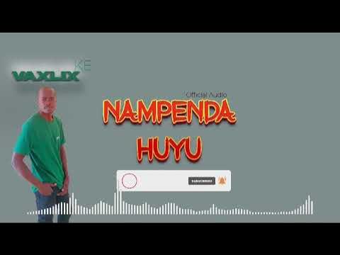 VAXLIX - NAMPENDA HUYU (official Audio) - YouTube