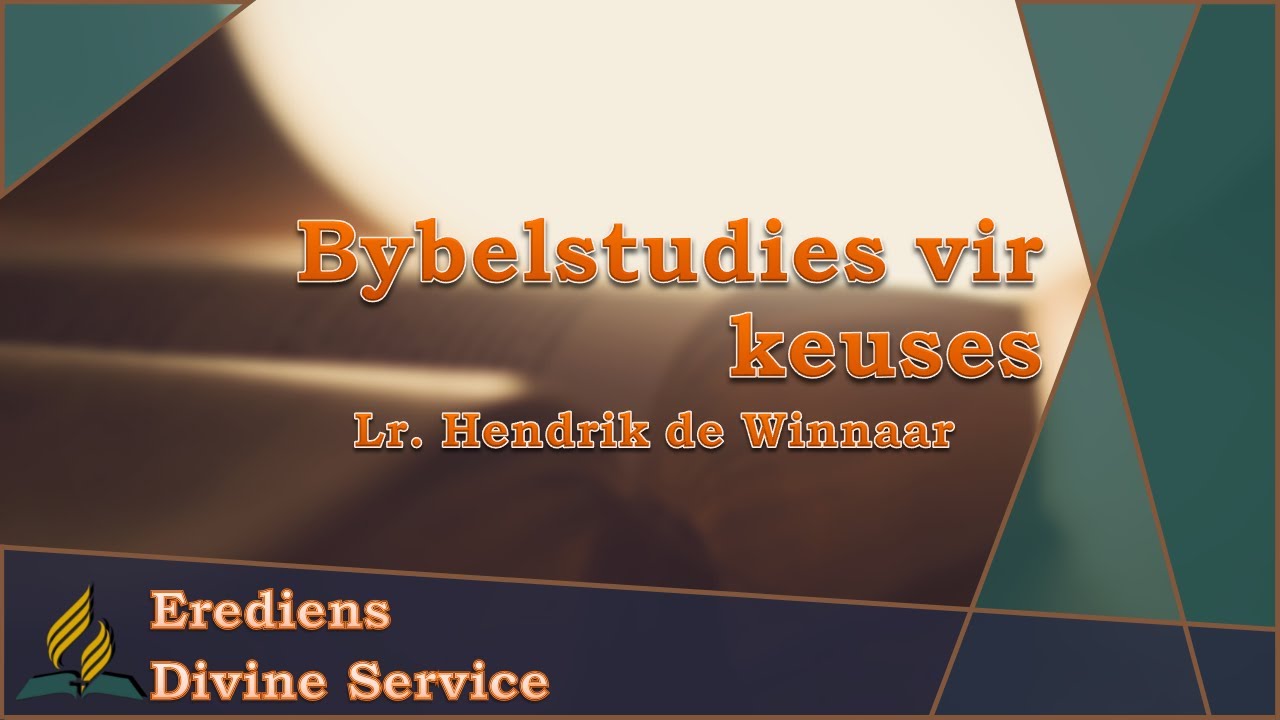 Bybelstudies vir keuses - Lr. Hendrik de Winnaar | M&W Gemeente - YouTube