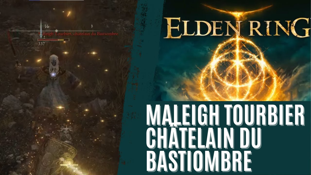 Maleigh Tourbier châtelain du Bastiombre - ELDEN RING - YouTube
