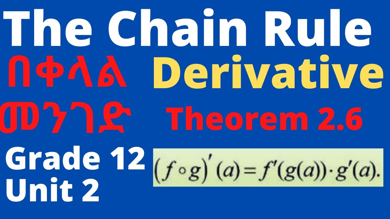 Derivative Theorem 2.6 | The Chain Rule | Calculus | Grade 12 | Unit 2 ...