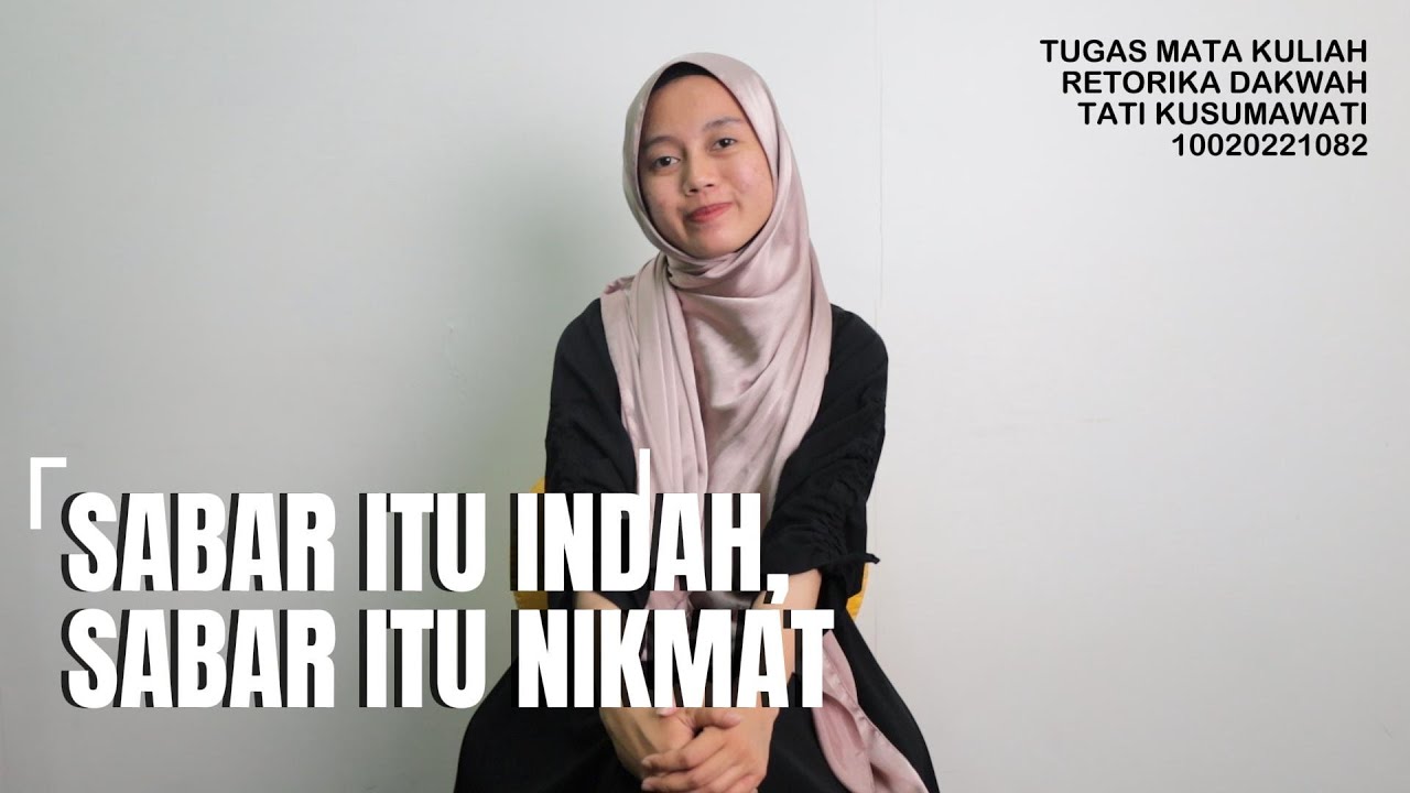 SABAR ITU INDAH, SABAR ITU NIKMAT - YouTube