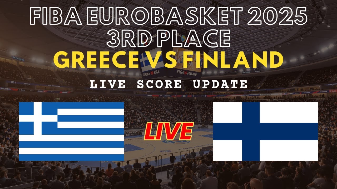 Greece vs Finland Live Scores | FIBA EuroBasket 2025 Basketball 3RD ...