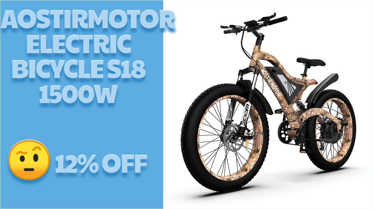 🔥 AOSTIRMOTOR ELECTRIC BICYCLE S18 1500W MOUNTAIN EBIKE 48V 15AH - YouTube