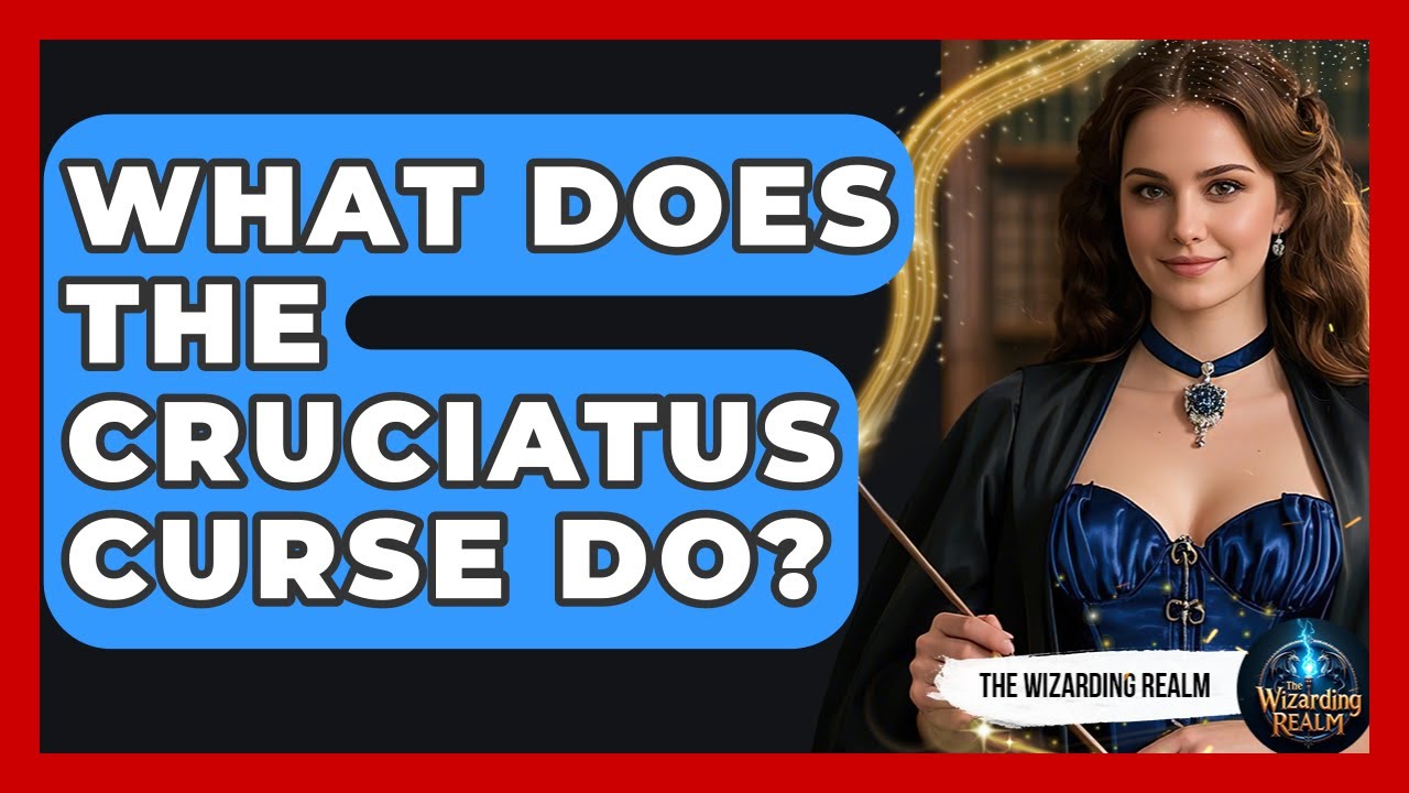 What Does The Cruciatus Curse Do? - The Wizarding Realm - YouTube