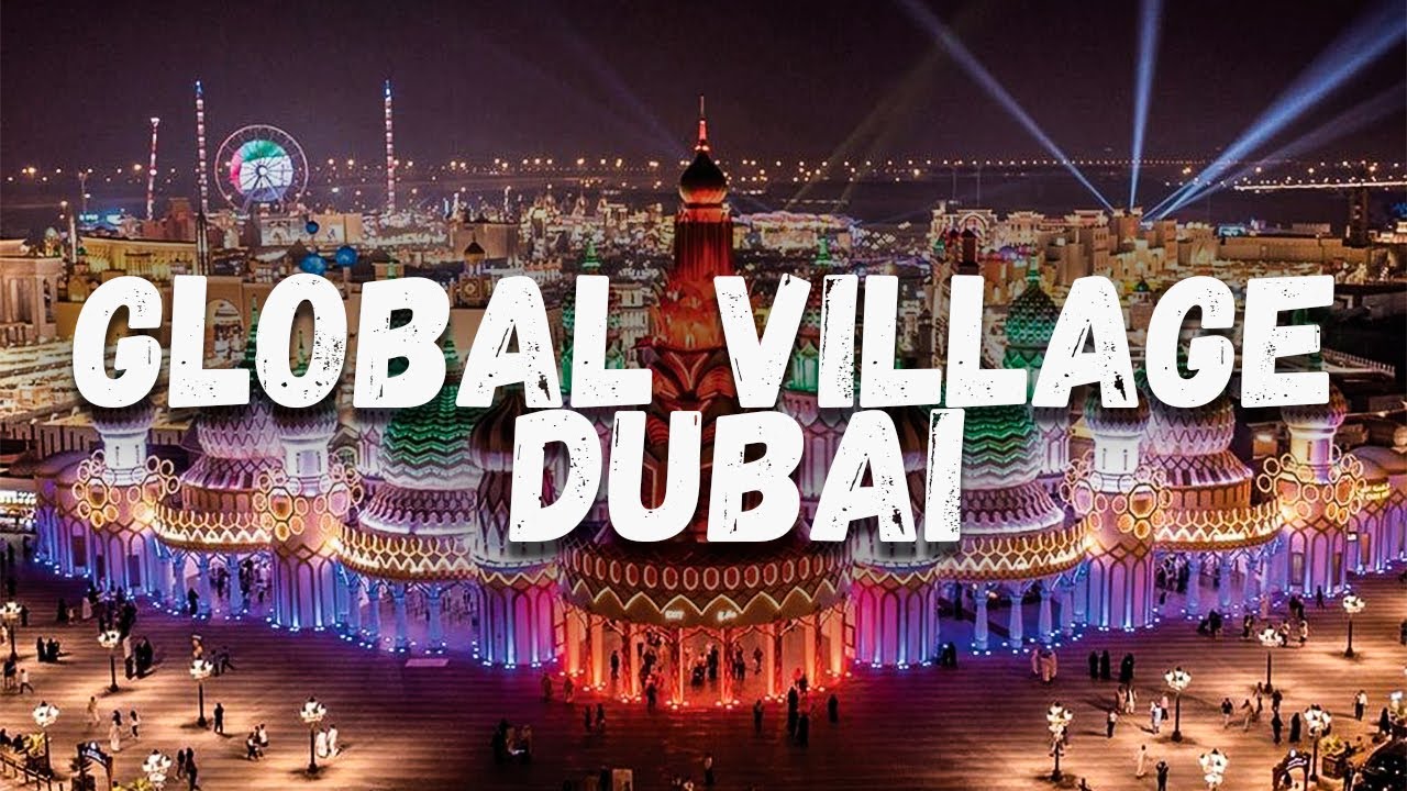 A Journey through Cultural Marvels: Exploring Global Village Dubai - Ep ...