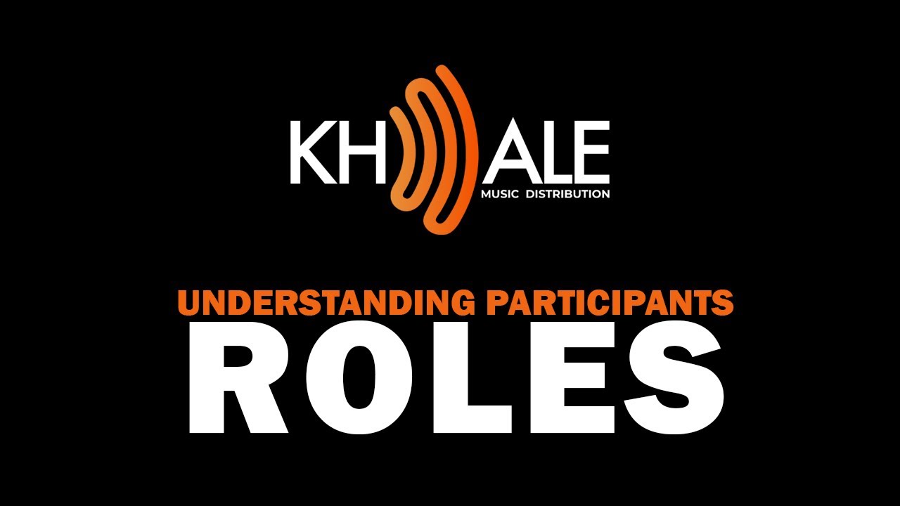 Khwale Tutorial - understanding Splitsheet Roles/Participants on your ...