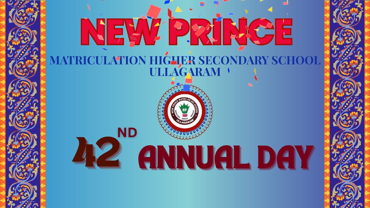 42nd Annual day Live stream- New prince Metric Hr Sec School (Ullagaram ...