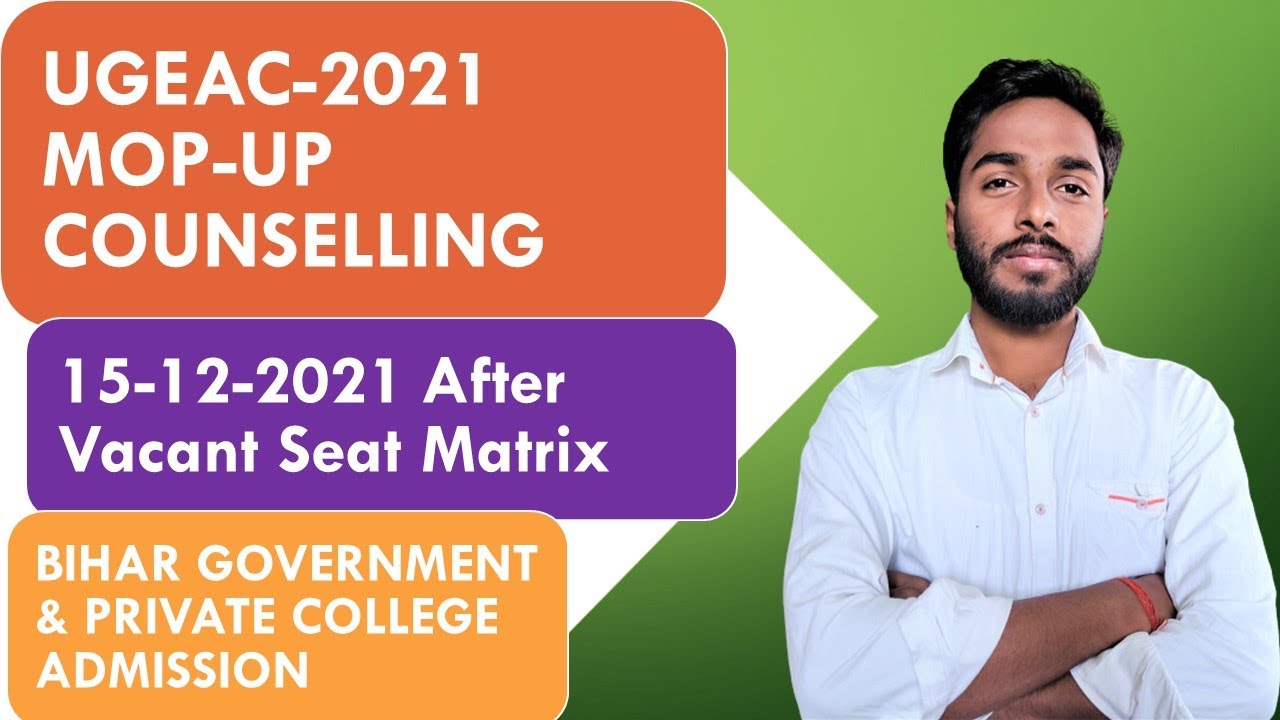 MOP-UP Counselling 15/12/2021 after vacant seat matrix||BCECE MOP-UP ...