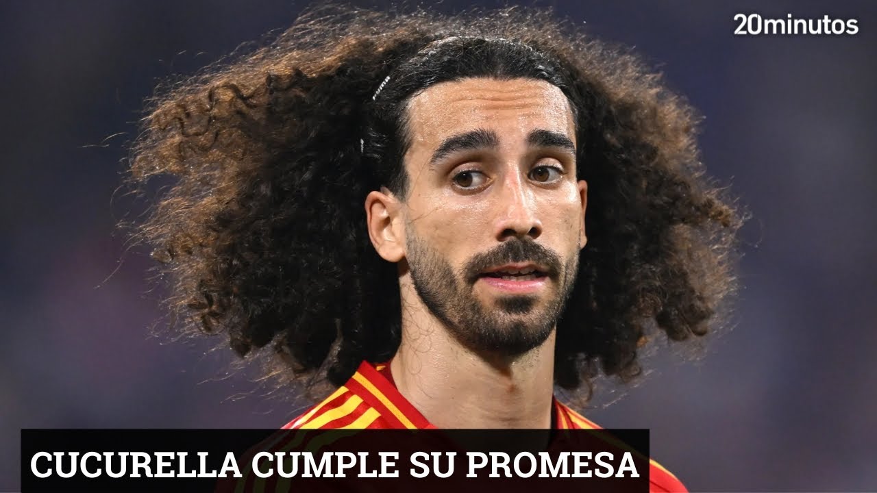 CUCURELLA cumple su promesa: ¡EL CAMBIO EN SU PELO! - YouTube