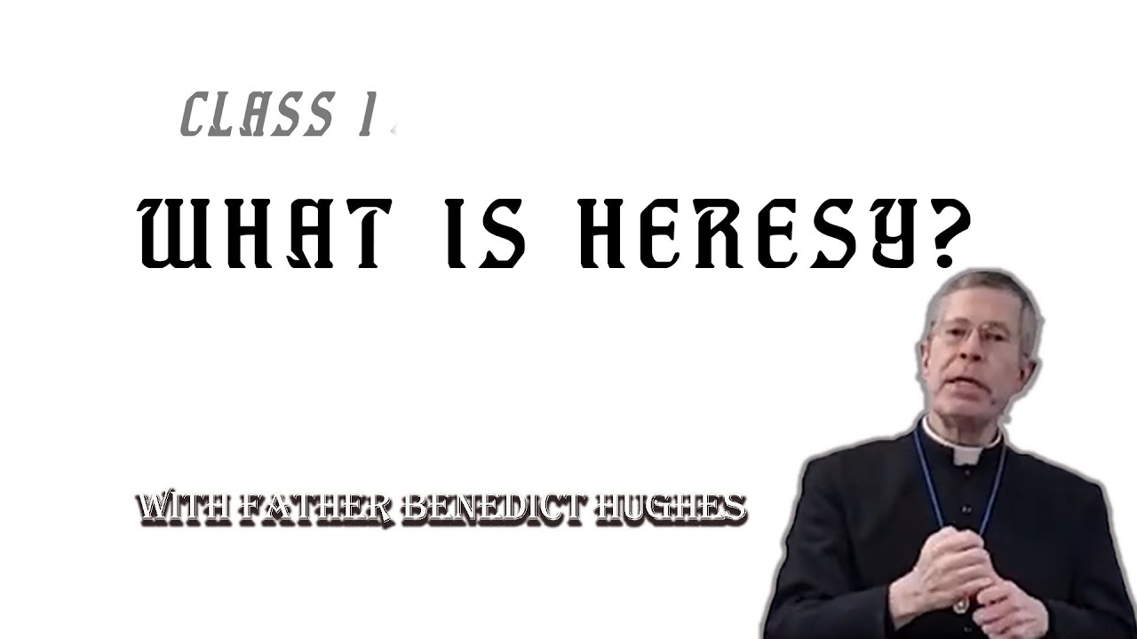History of Heresies Class #1: What is Heresy & the First Heresies - YouTube