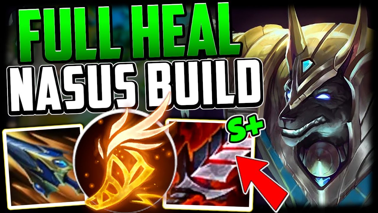 FULL HEAL NASUS INSTA HEALS - How to Play Nasus Top for Beginners Fun ...