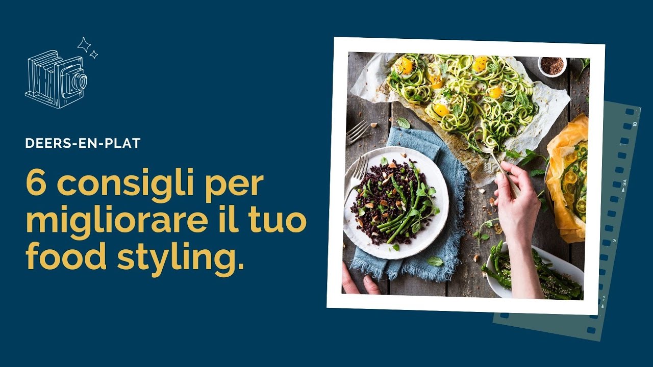 6 consigli di food styling - YouTube