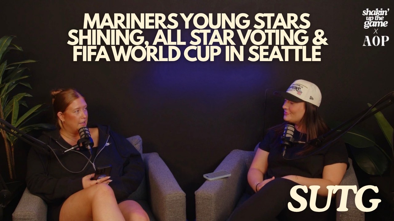 MARINERS YOUNG STARS SHINING, ALL STAR VOTING & FIFA WORLD CUP IN ...