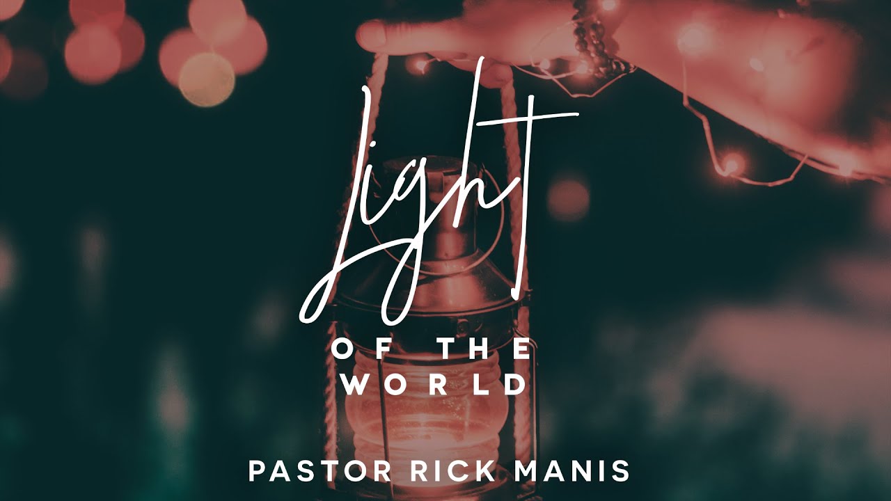 Light of the World - Rick Manis - YouTube