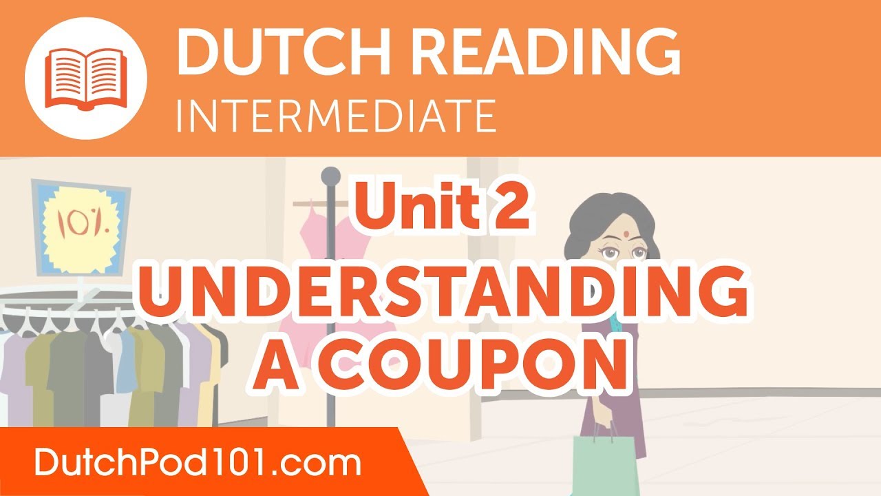 Dutch Intermediate Reading Practice - Understanding a Coupon - YouTube