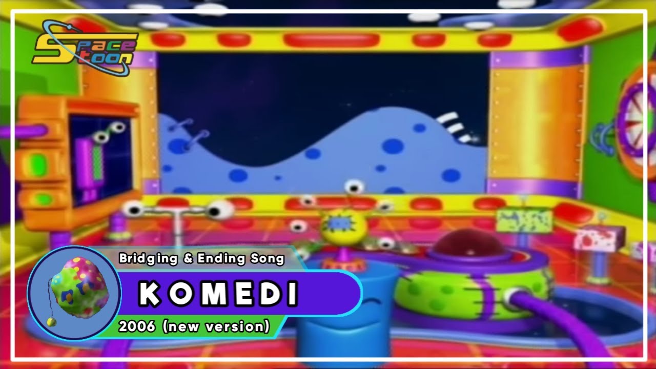 Spacetoon - Bridging & Ending Song Planet Komedi | 2006 new version ...