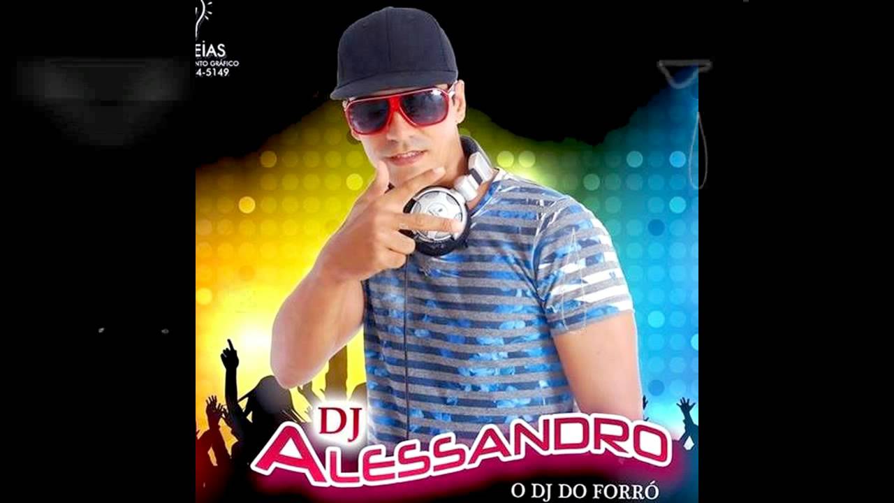 DJ ALESSANDRO O DJ DO FORRÓ - YouTube