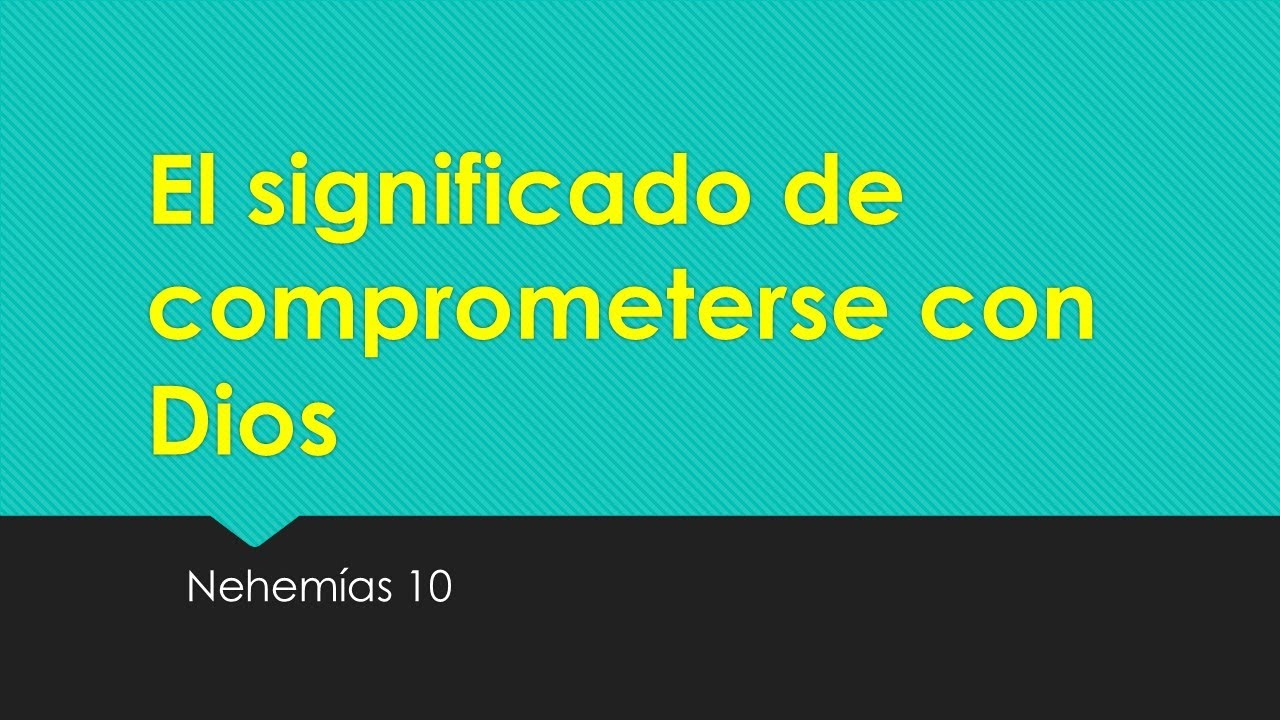 Nehemias 10 - El significado de comprometerse con Dios | Pastor Gerson ...