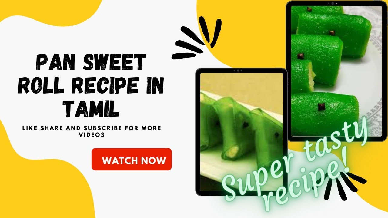 Agra Sweet Paan roll recipe in tamil! Home made sweet recipe//must ...