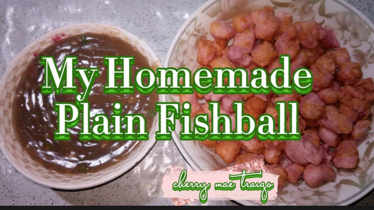 How To Make Plain Fishball || Paano Gumawa ng Homemade Fishball. - YouTube