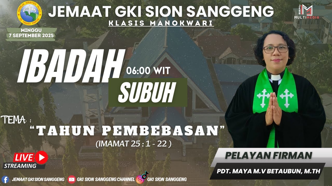 IBADAH MINGGU SUBUH | IMAMAT 25 : 1 - 22 | PELAYAN FIRMAN : PDT. MAYA M ...