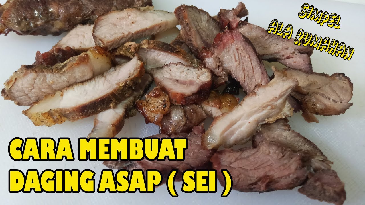 CARA BUAT SEI DAGING - ala RUMAHAN - PRAKTIS - YouTube