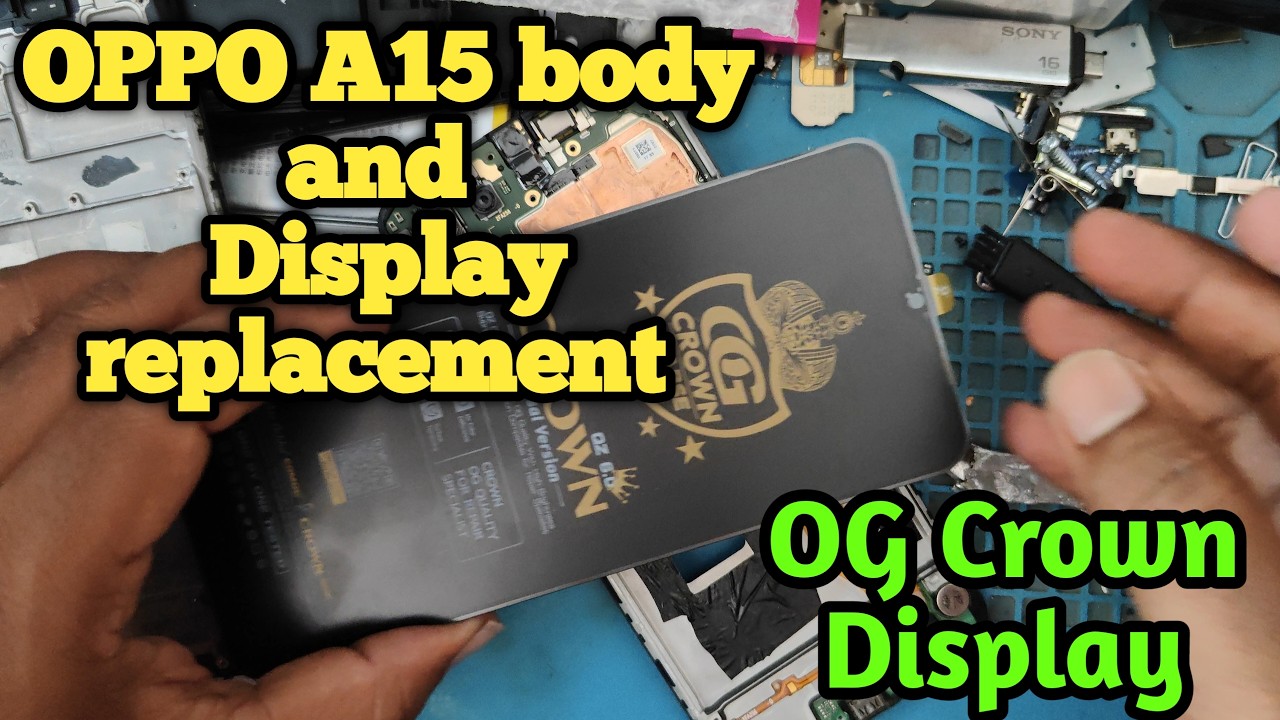 OPPO A15 , OPPO A15s Display Replacement, Og crown Display replacement ...