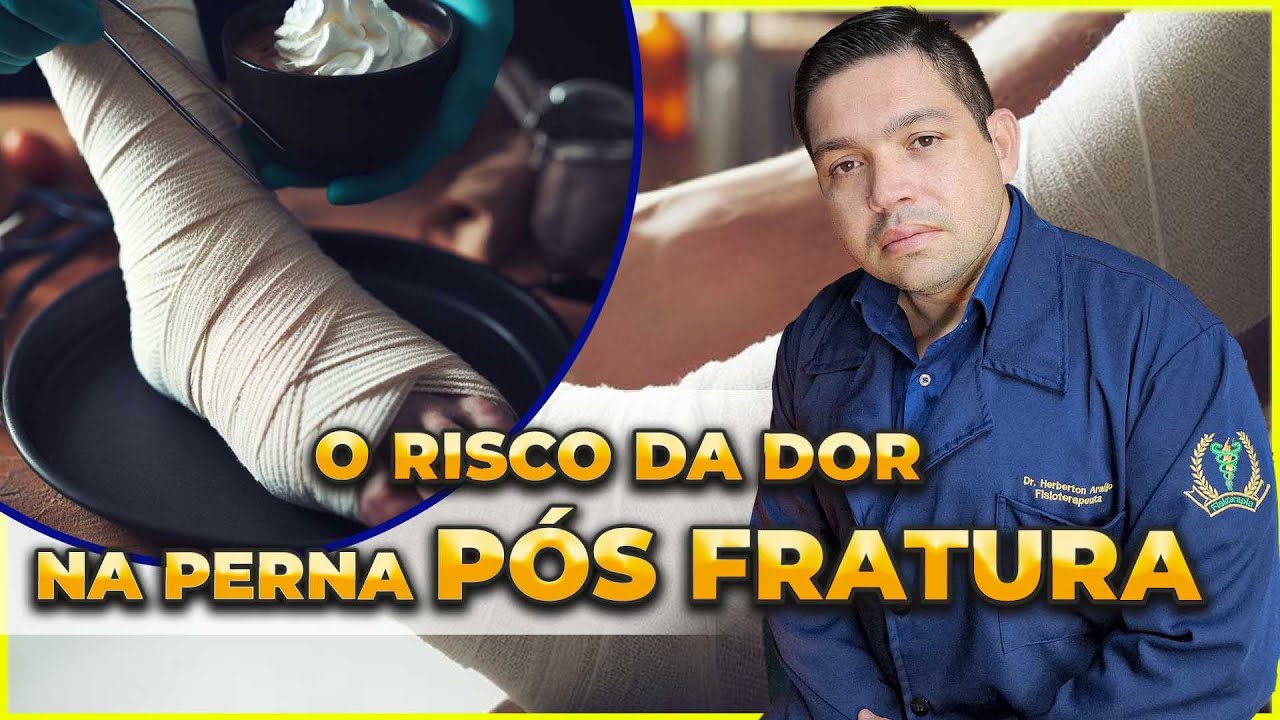 SUA PERNA ESTÁ INCHADA E DOENDO APÓS FRATURA PODE SER - YouTube