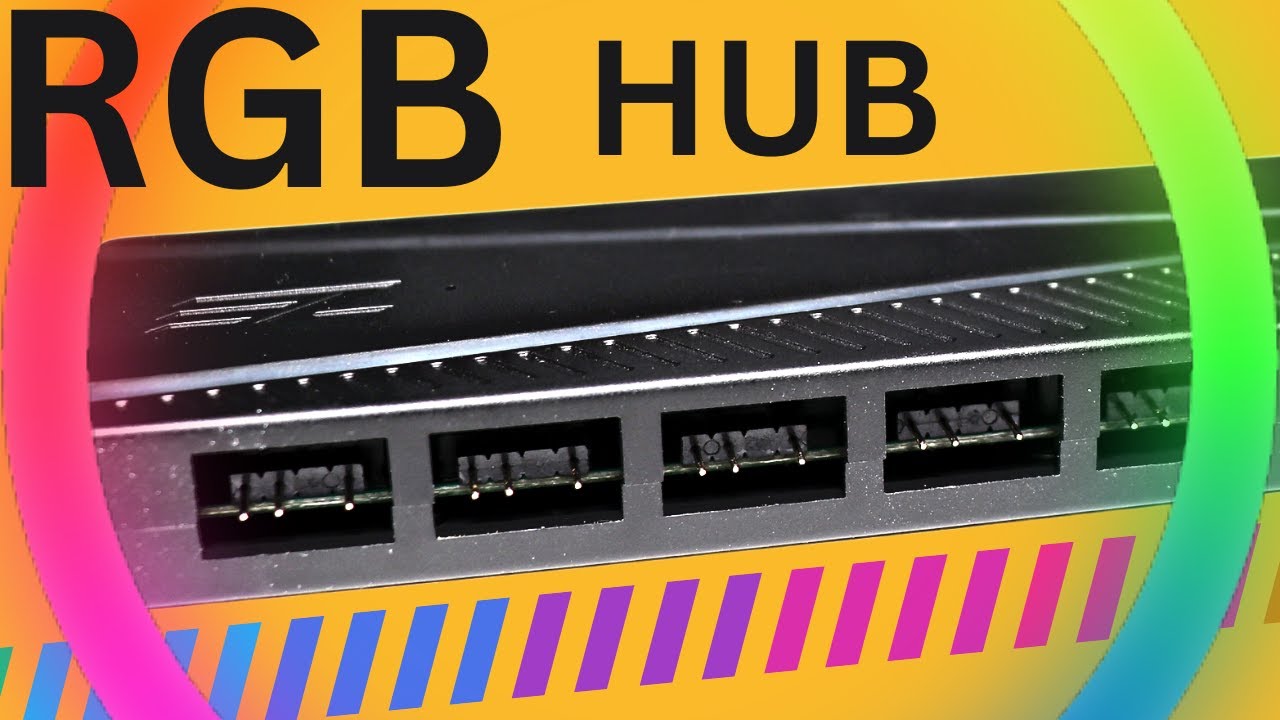 RGB HUBS How And Where To Use Them To Light Up Your Gaming PC YouTube