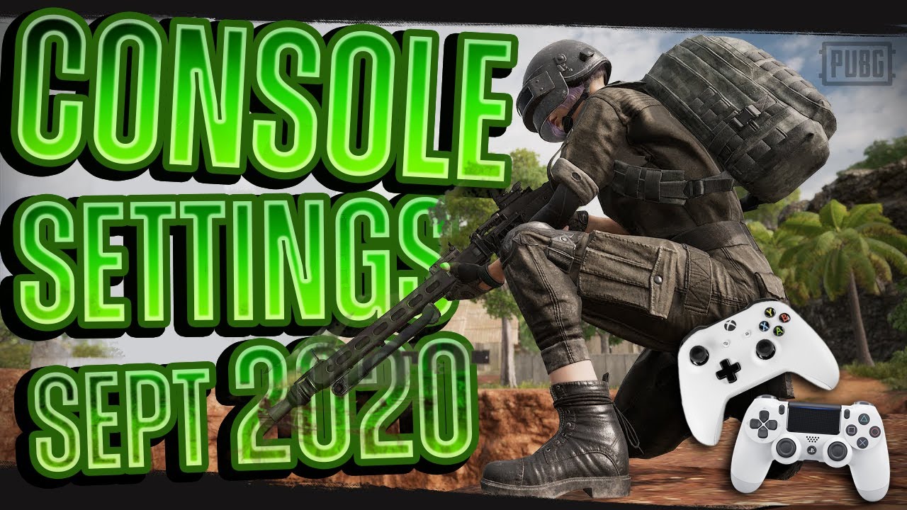 Best PUBG Console Controller Settings September 2020 - Xbox/PS4 Game ...