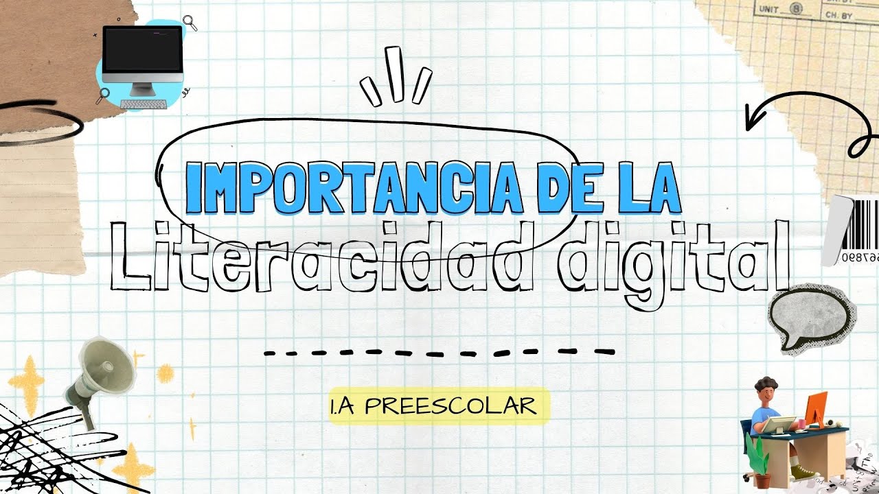 La importancia que tiene la literacidad digital en los estudiantes ...