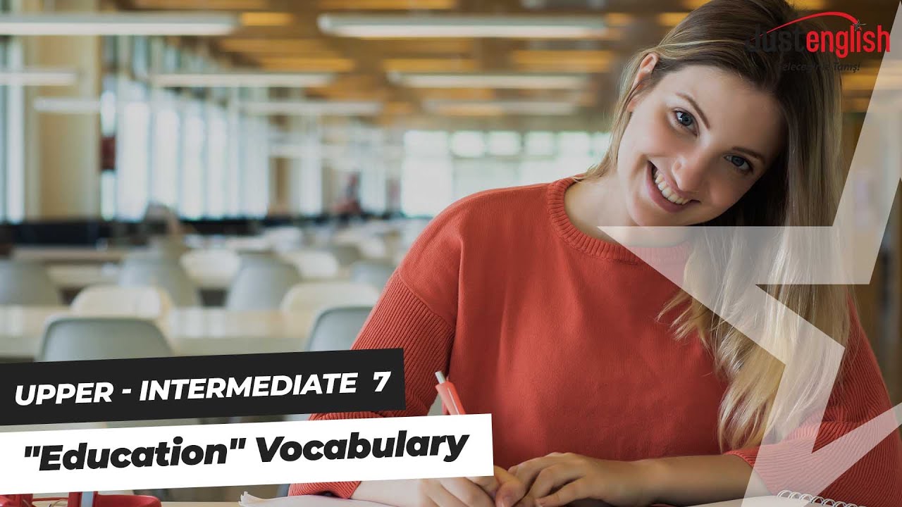 Upper - Intermediate Lesson 7: "Education" Vocabulary - Part 2 - Live ...