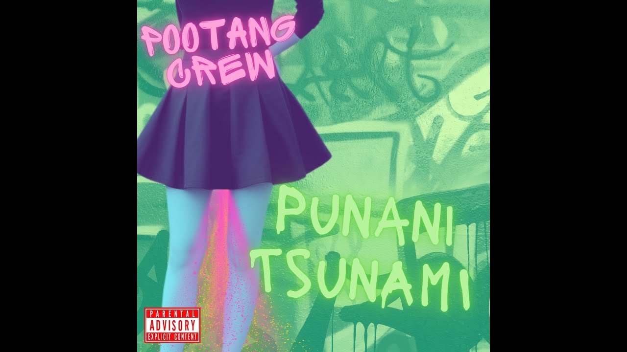 Pootang Crew - Punani Tsunami - YouTube