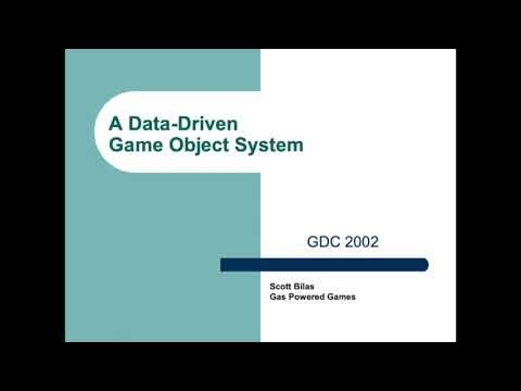[GDC 2002] Scott Bilas - A Data-Driven Game Object System - YouTube