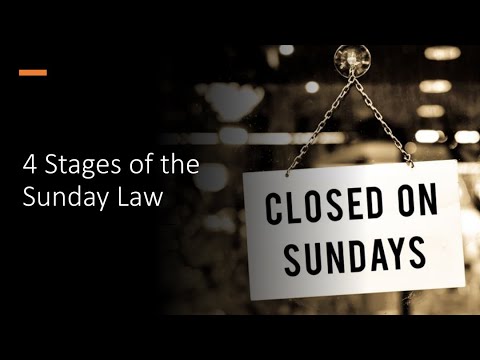4 stages of the Sunday Law - YouTube