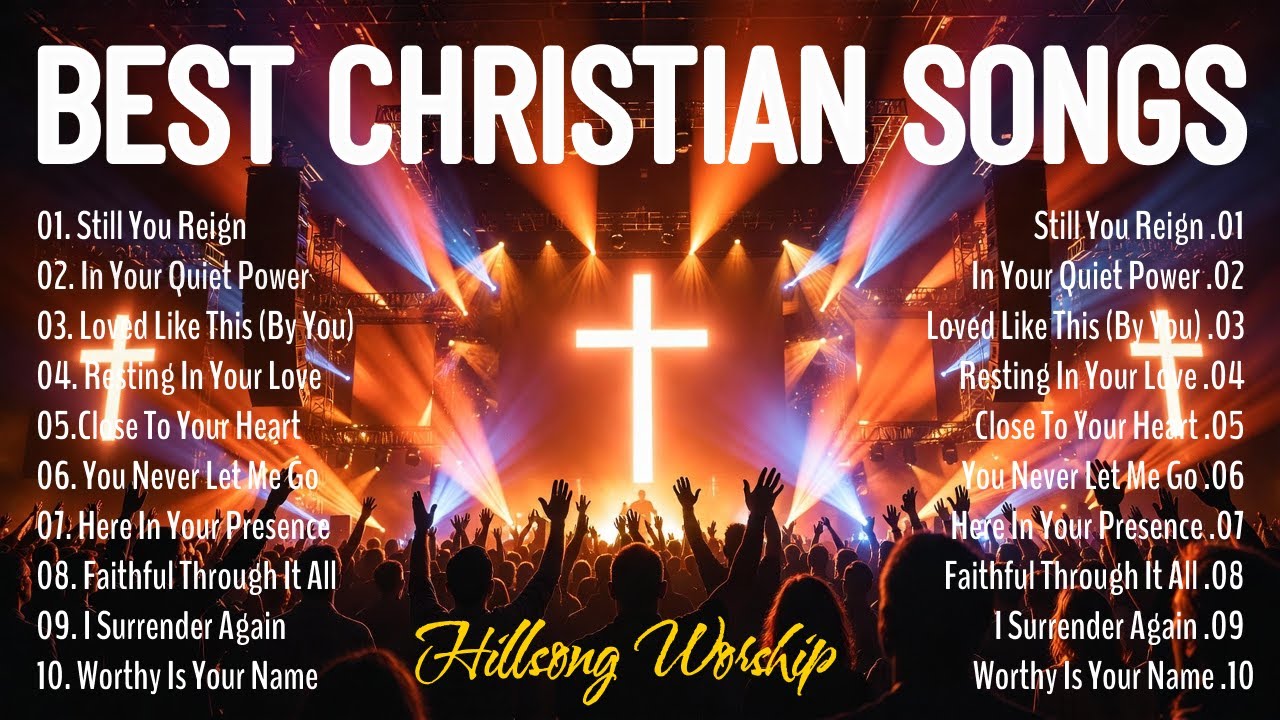 Best Christian Songs Collection 2026 : Still You Reign, In Your Quiet ...