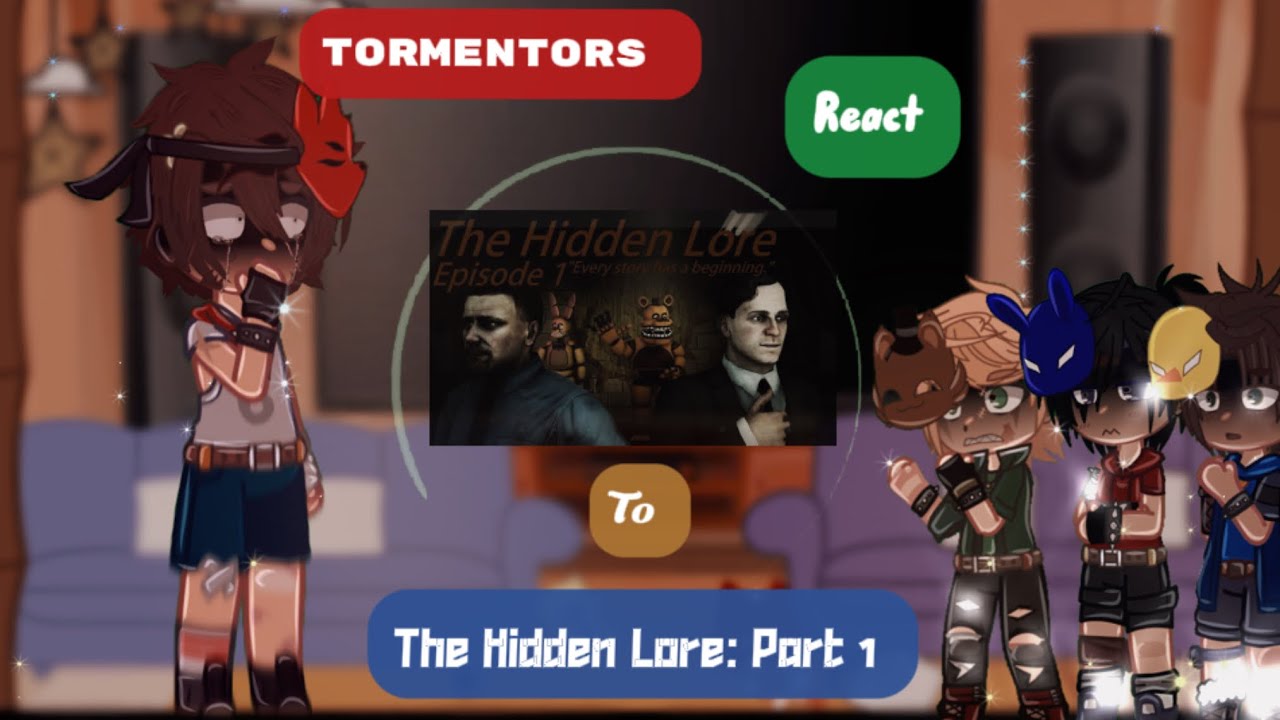 Tormentors React to Hidden Lore: Part 1 || Made by @Zapper770 ...