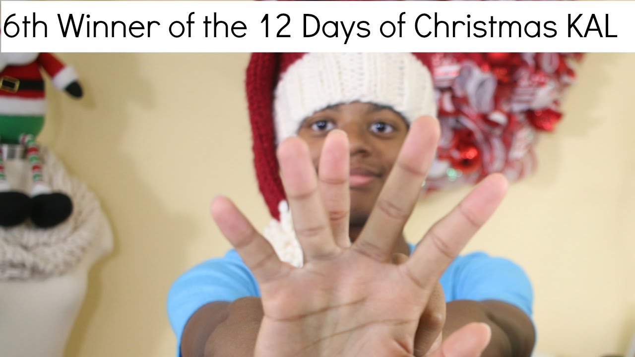 6th Winner of the 12 Days of Christmas KAL Giveaway - YouTube