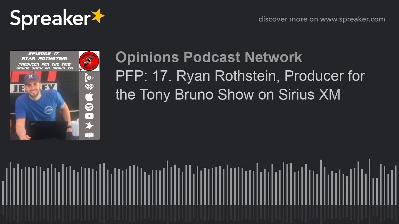PFP: 17. Ryan Rothstein, Producer for the Tony Bruno Show on Sirius XM ...