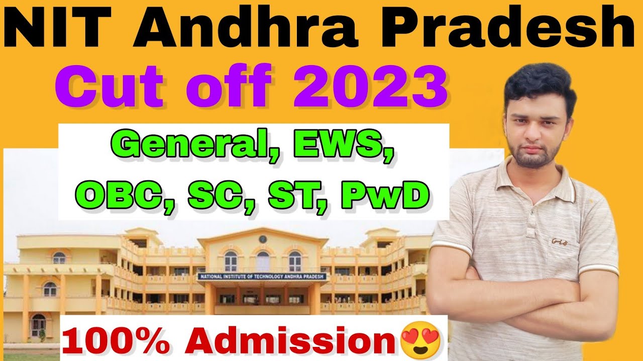 NIT Andhra Pradesh Cut off 2023 | All Categories & All Branches | JEE ...