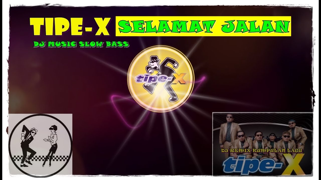 TIPE X SELAMAT JALAN, DJ REMIX MUSIK SKA - SOUND SLOW BASS ASIK - YouTube