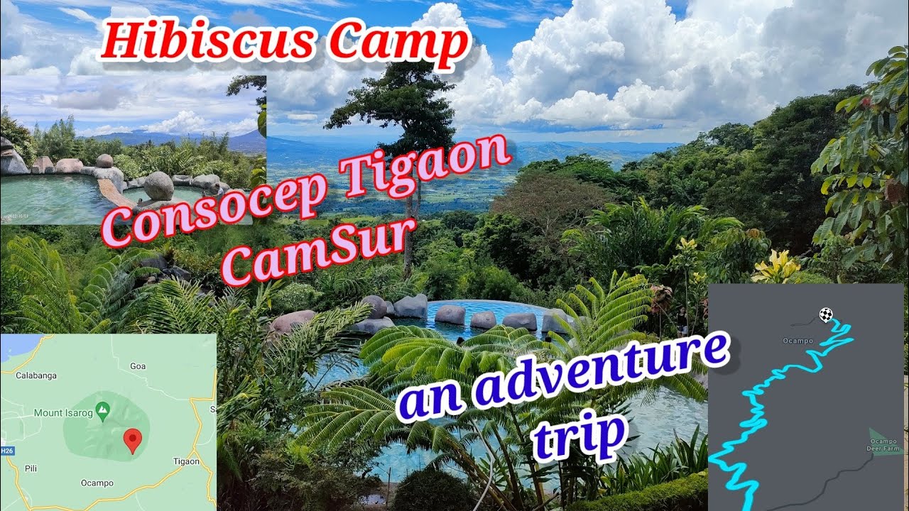 Hibiscus Camp | Consocep Tigaon Camarines Sur | Amazing view - YouTube