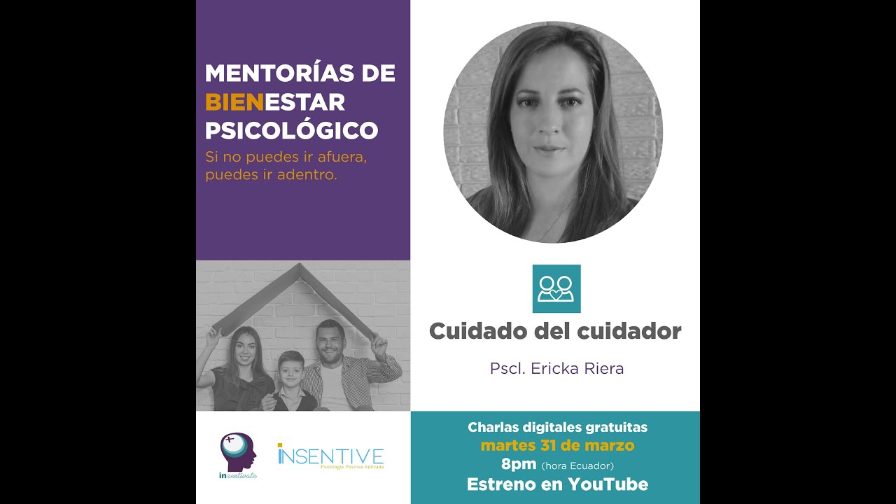 Cuidado del cuidador - Psic. Erika Riera - YouTube