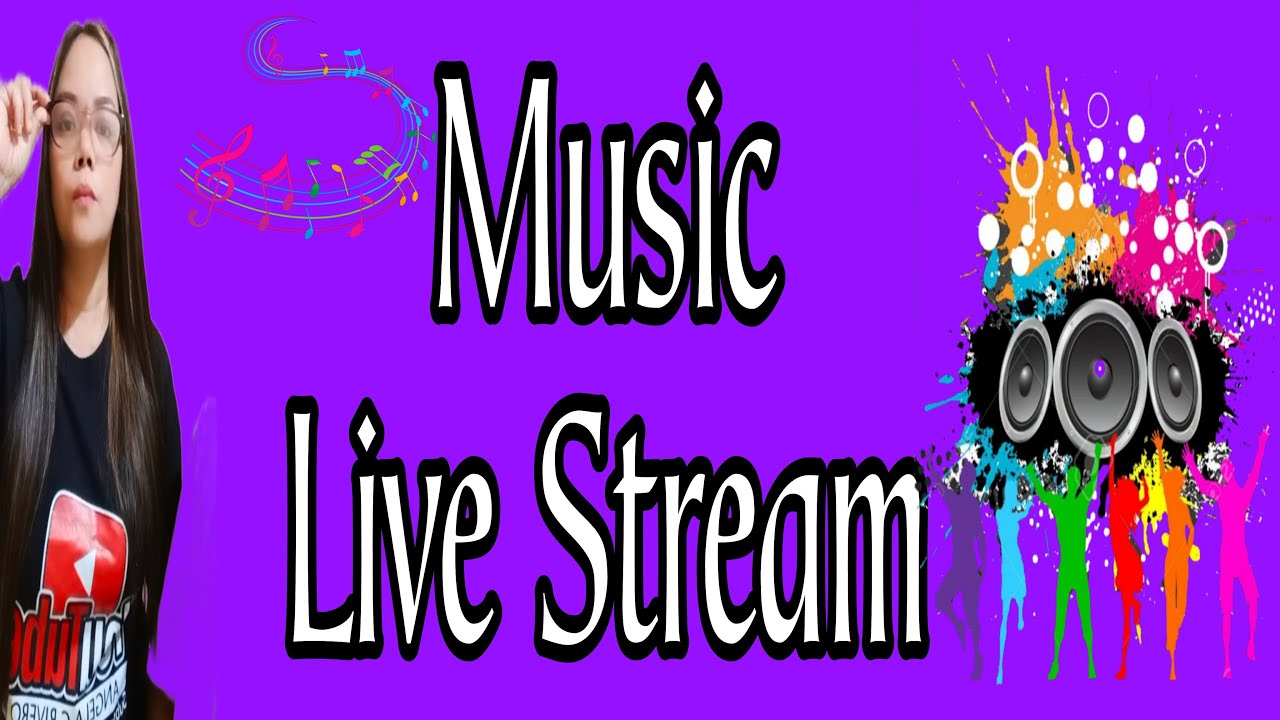 Music Live Stream ️ - YouTube