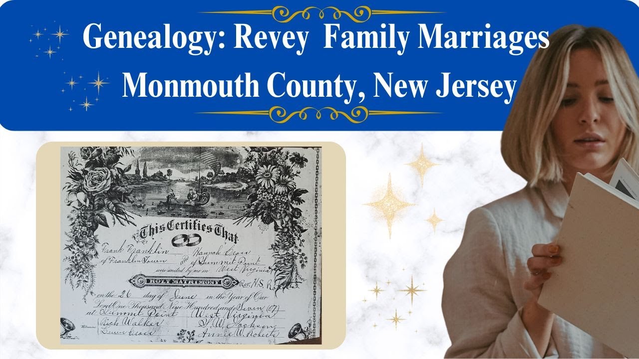 Early Revey Family Marriages of Monmouth County, New Jersey: 1789-1850 ...