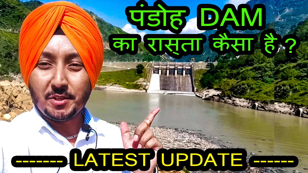 Kullu Manali road condition | Kullu Manali road update | Pandoh Dam ...